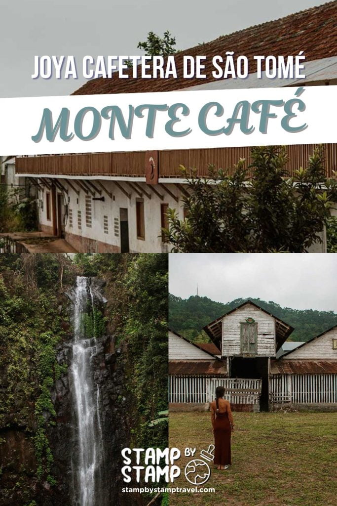 Visitar Monte Café: la joya cafetera de São Tomé